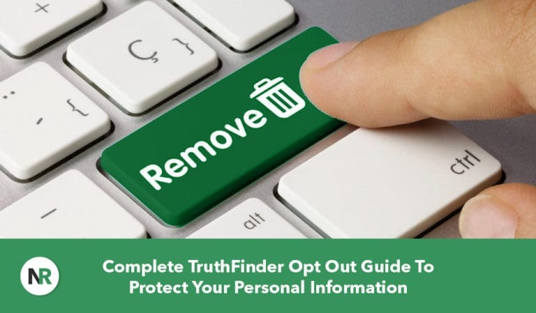 Your Complete Truth Finder Opt Out Guide - NetReputation