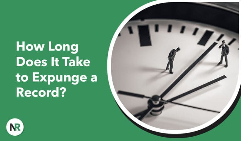 How Long Does It Take to Expunge a Record? - NetReputation