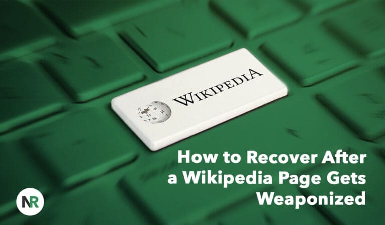 How to Fix a Weaponized Wikipedia Page
