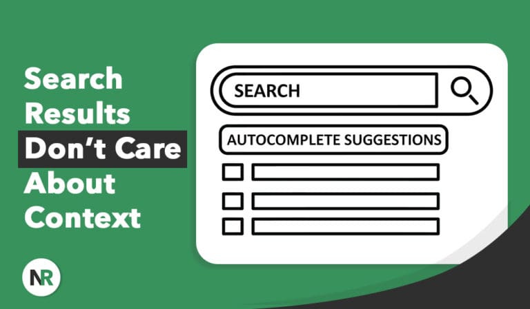 Why Search Results Ignore Context