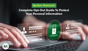 Complete Guide To Cancel Spokeo and Protect Your Personal Data