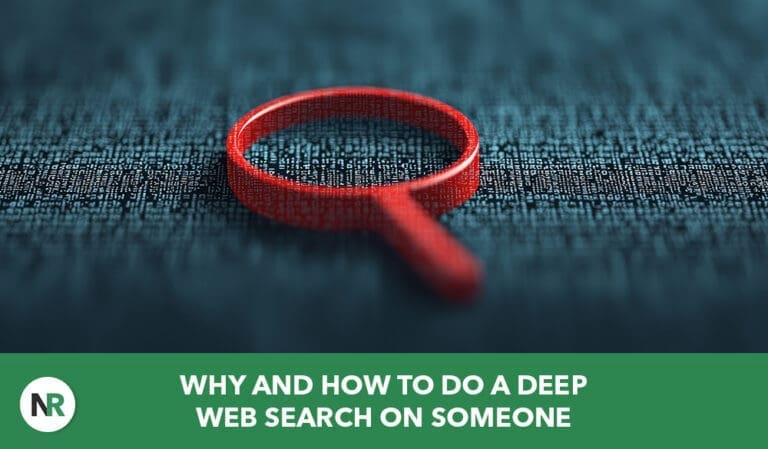 Why And How To Do A Deep Web Search On Someone Netreputation 